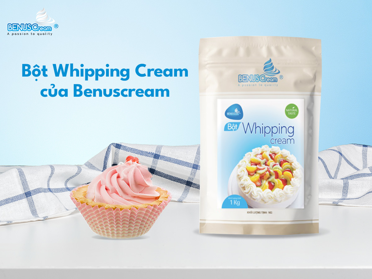 BỘT WHIPPING CREAM LÀ GÌ? CÓ NHỮNG LOẠI NÀO?